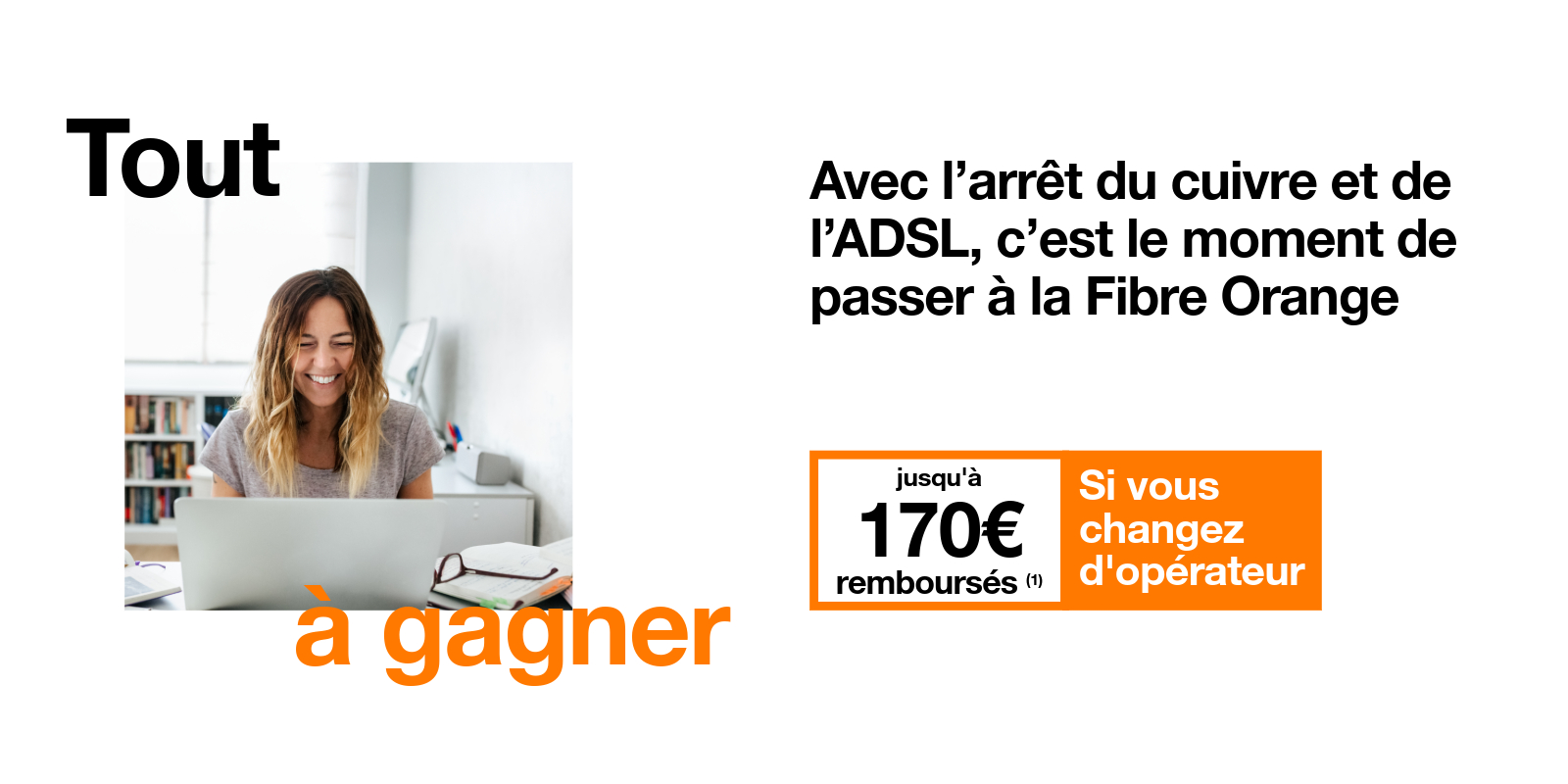 Arrêt du cuivre et fin de l'ADSL - Orange